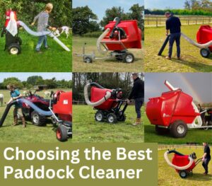 Choosing the Best Paddock Cleaner: A Comprehensive Guide