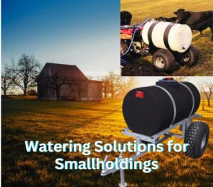 Esential Watering Solutions for Smallholdings